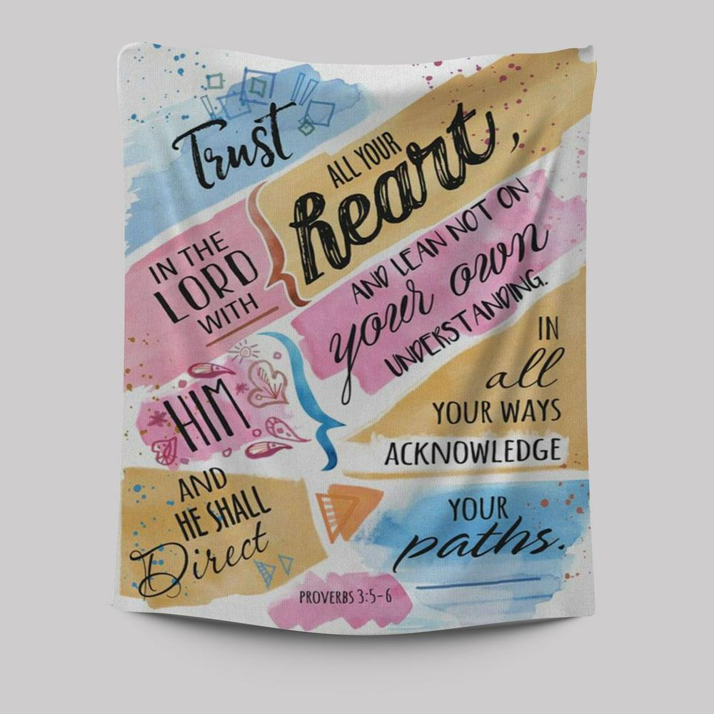 Trust In The Lord With All Your Heart Proverbs 35-6 Bible Verse Wall D ...