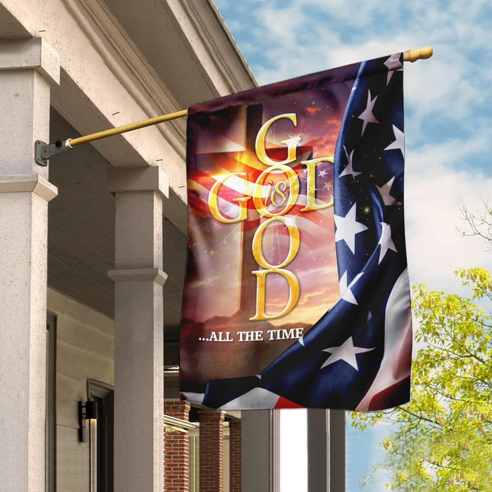 Christian Garden Flags, God Is Good All The Time Flag, Christian House ...