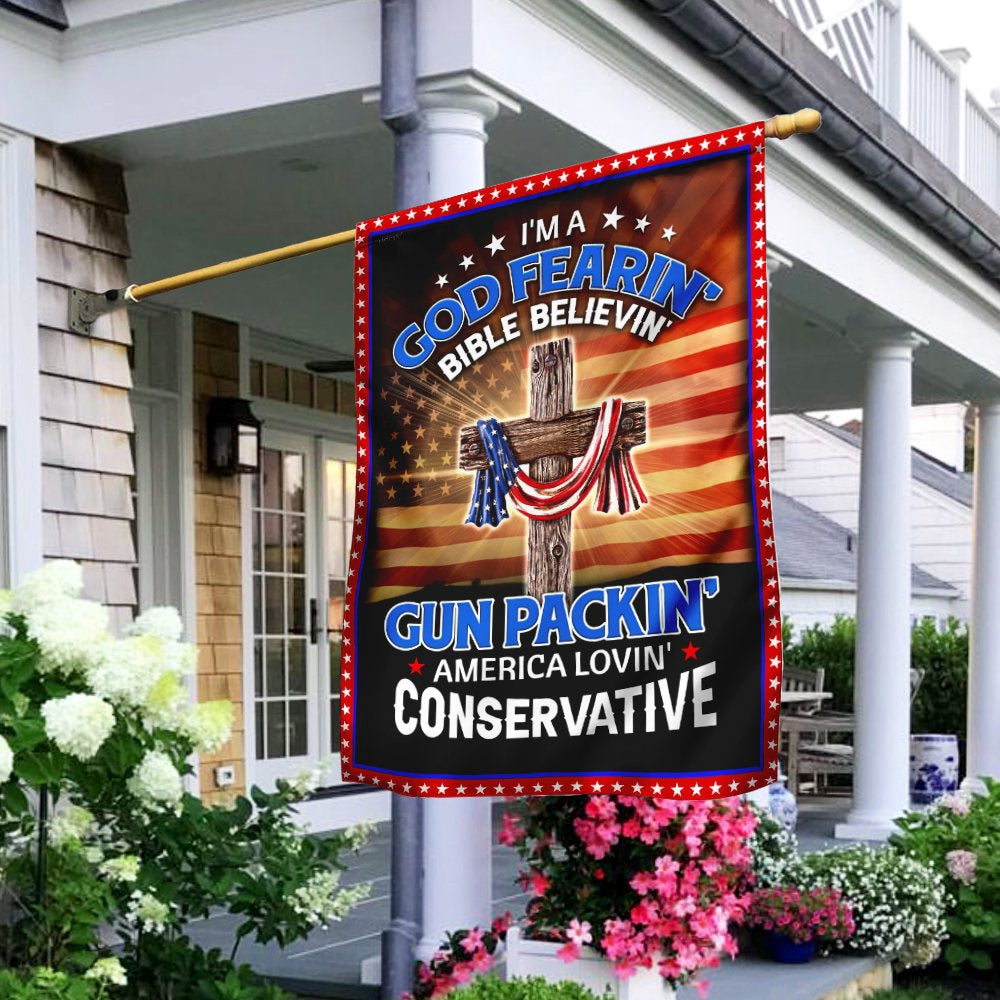 Christian Garden Flags, I'm A God Fearin' Bible Believin' America Lovi ...