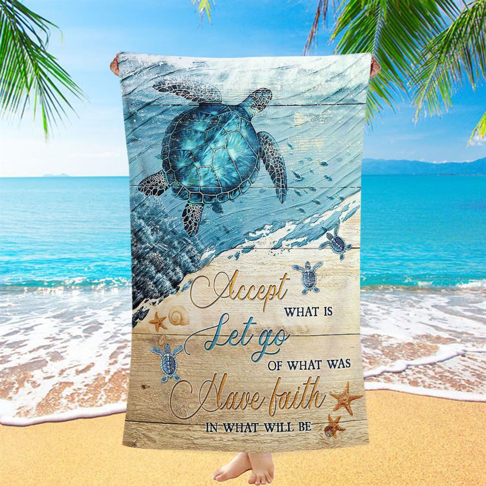 Turtle Accept Let Go Have Faith Beach Towel - Christian Art - Bible Ve ...