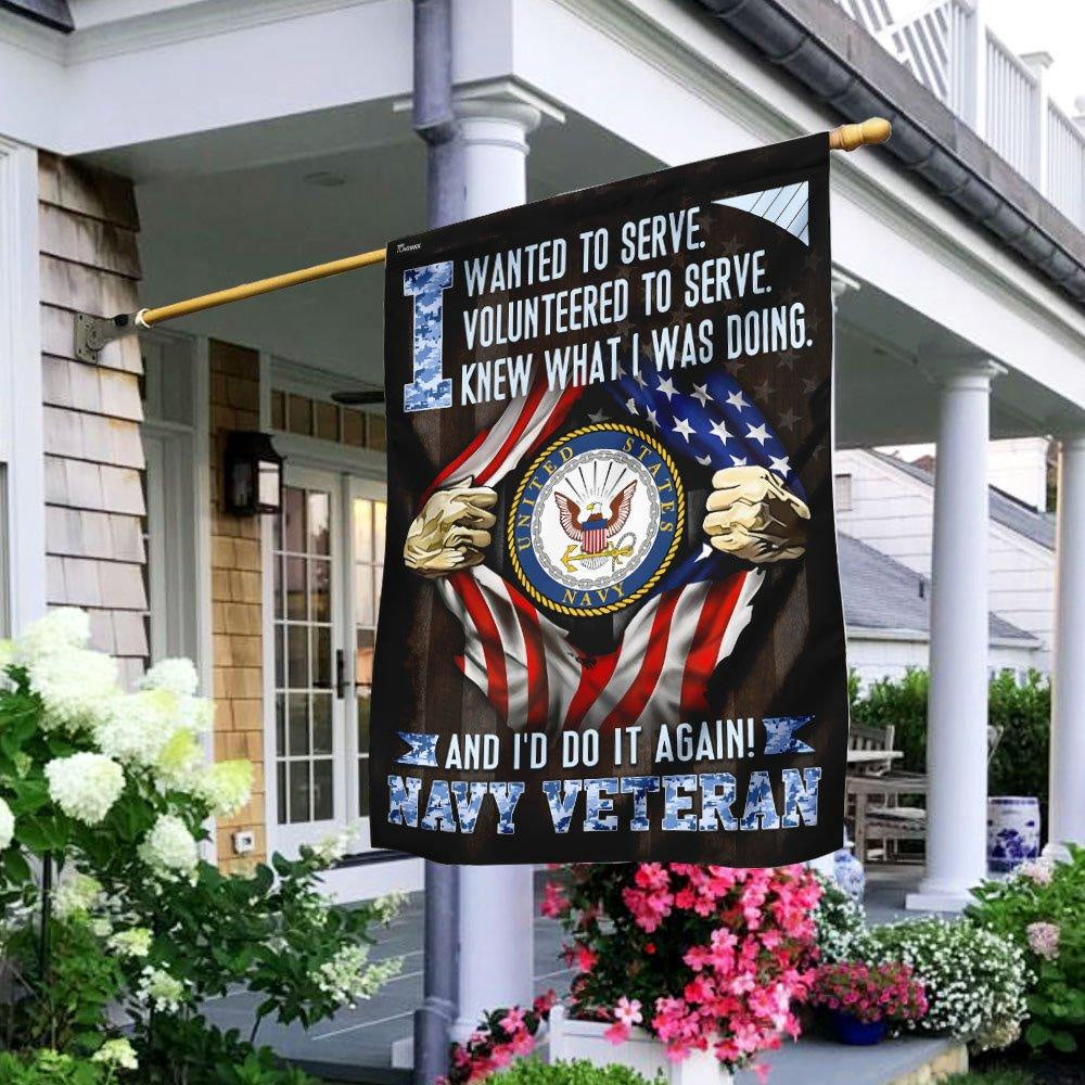 US Navy Veteran Flag, I Wanted To Serve I Volunteered To Serve Navy Ve ...
