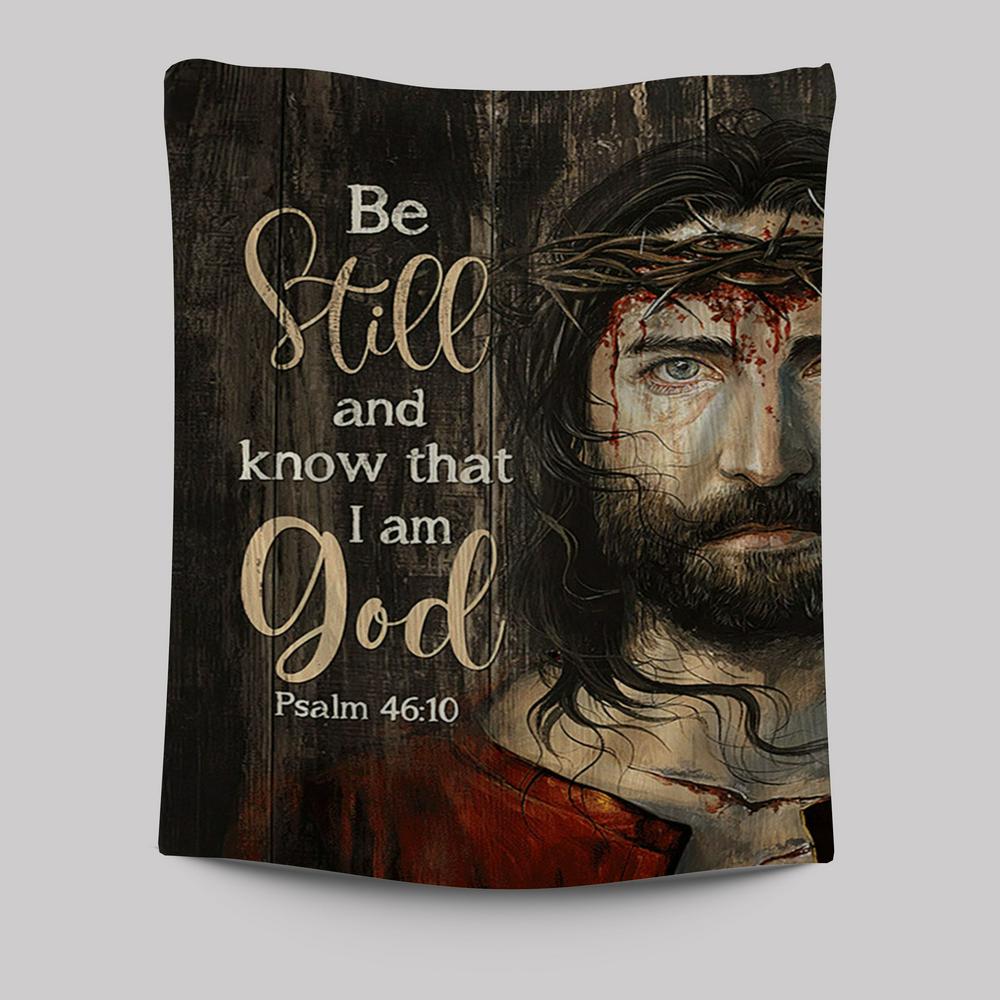 Be Still And Know That I Am God Wall Art Tapestry - Jesus With Crown O – Customwitch