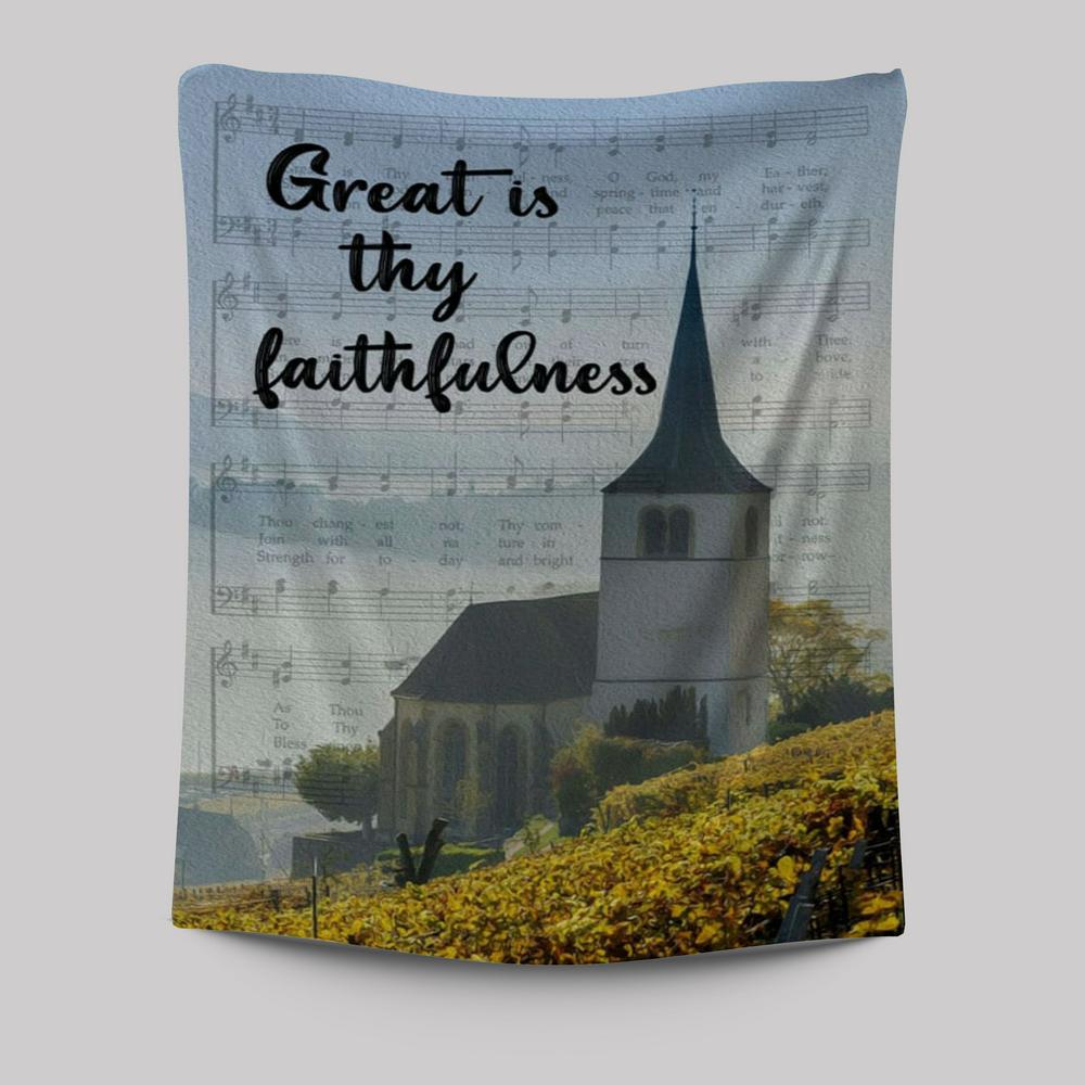Christian Great Is Thy Faithfulness Chapel Christian Tapestries Prints ...