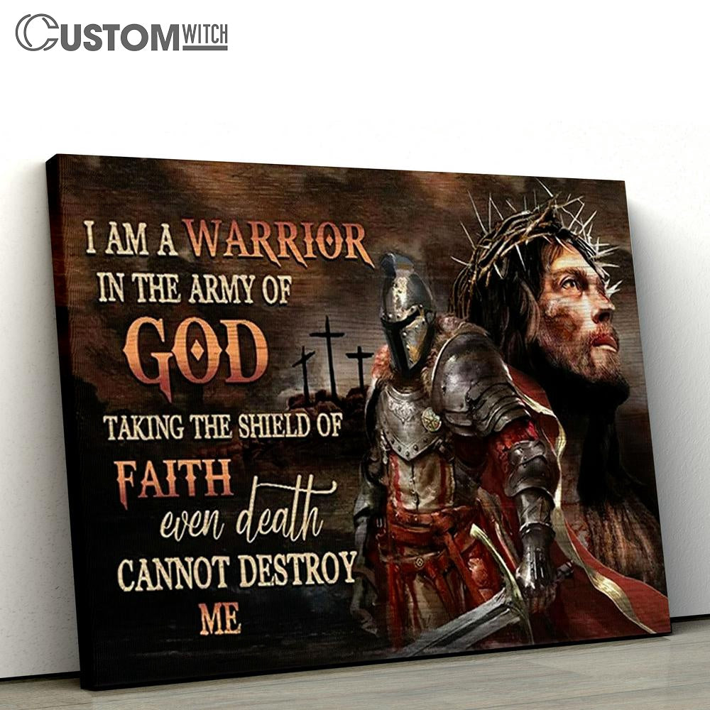 I Am Warrior In The Army Of God Knights Canvas Art - Christian Wall Ar ...