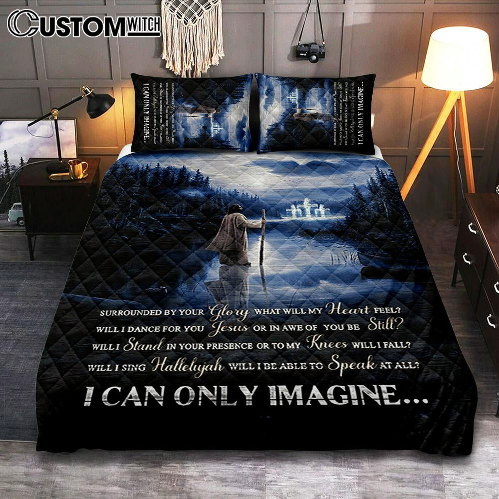 I Can Only Imagine Quilt Bedding Set - Jesus Walking On Water Quilt Be ...