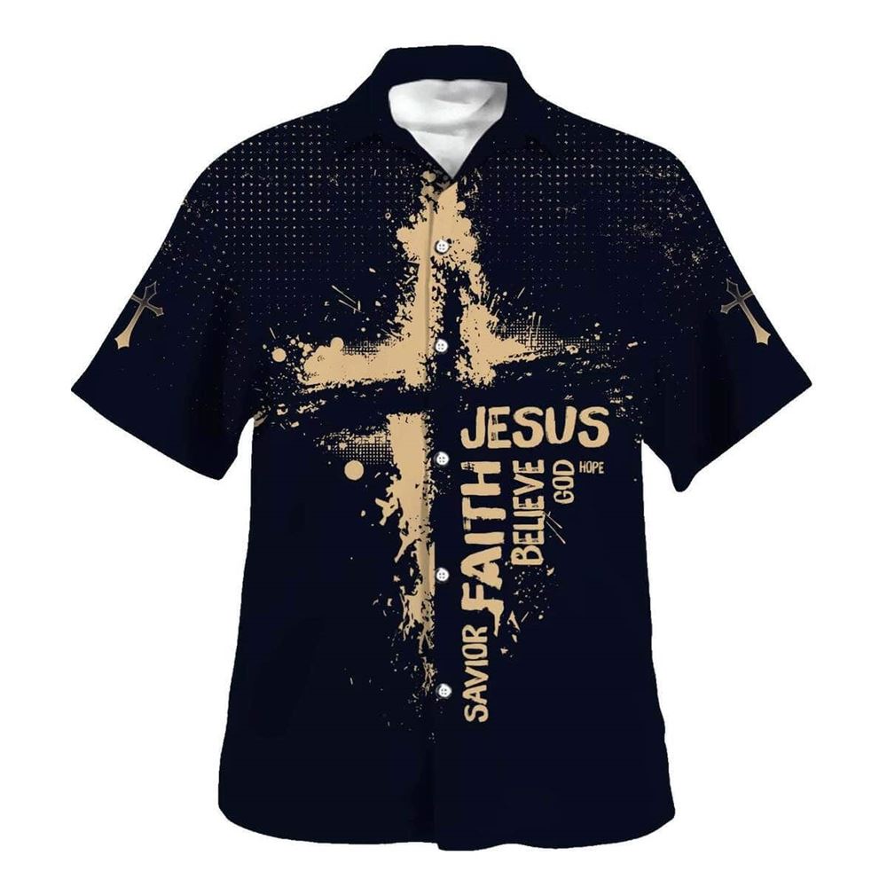 Jesus Faith Savior Believe God Hope Hawaiian Shirt For Men, Christian ...