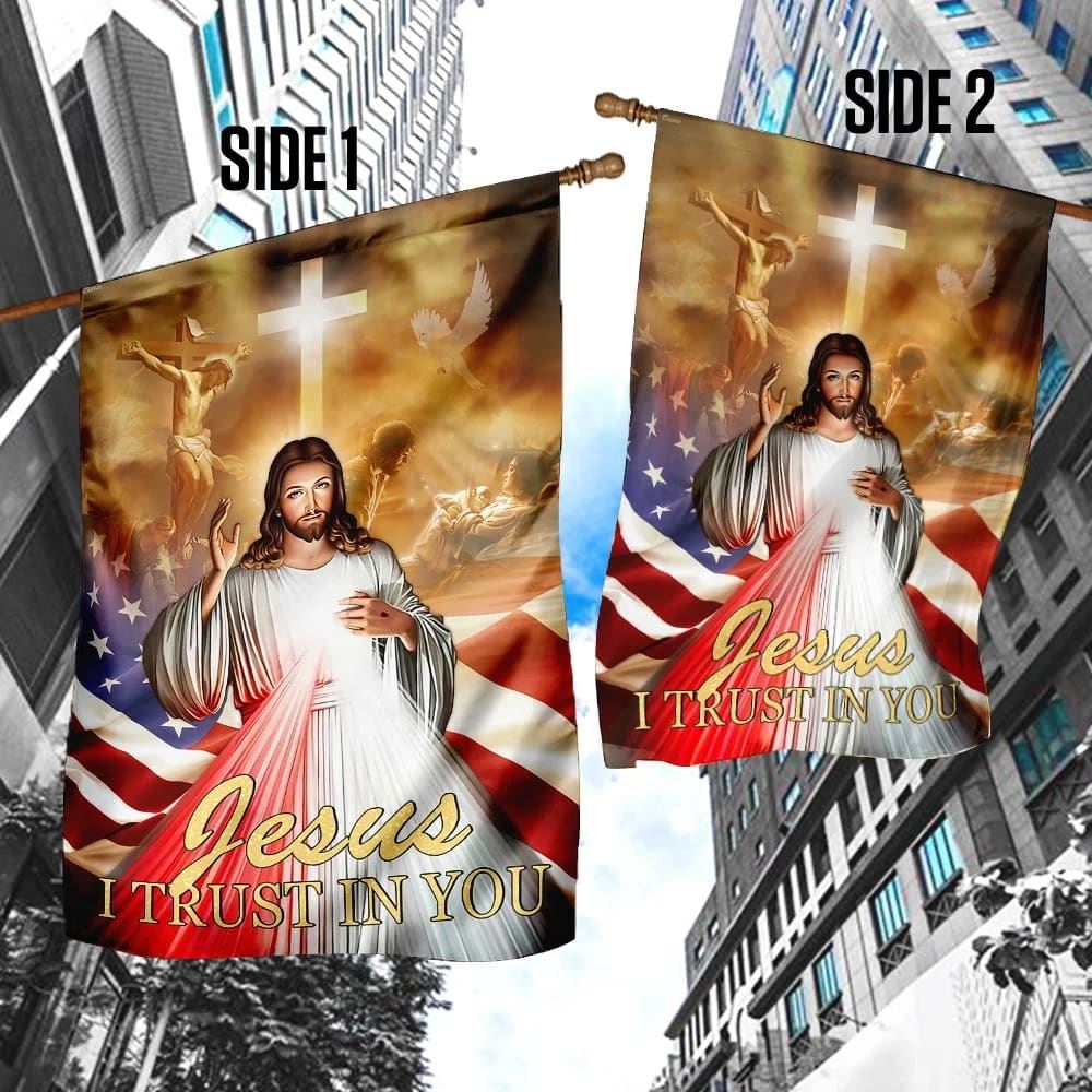 Jesus I Trust In You House Flags, Christian Flag, Scripture Flag, Gard ...