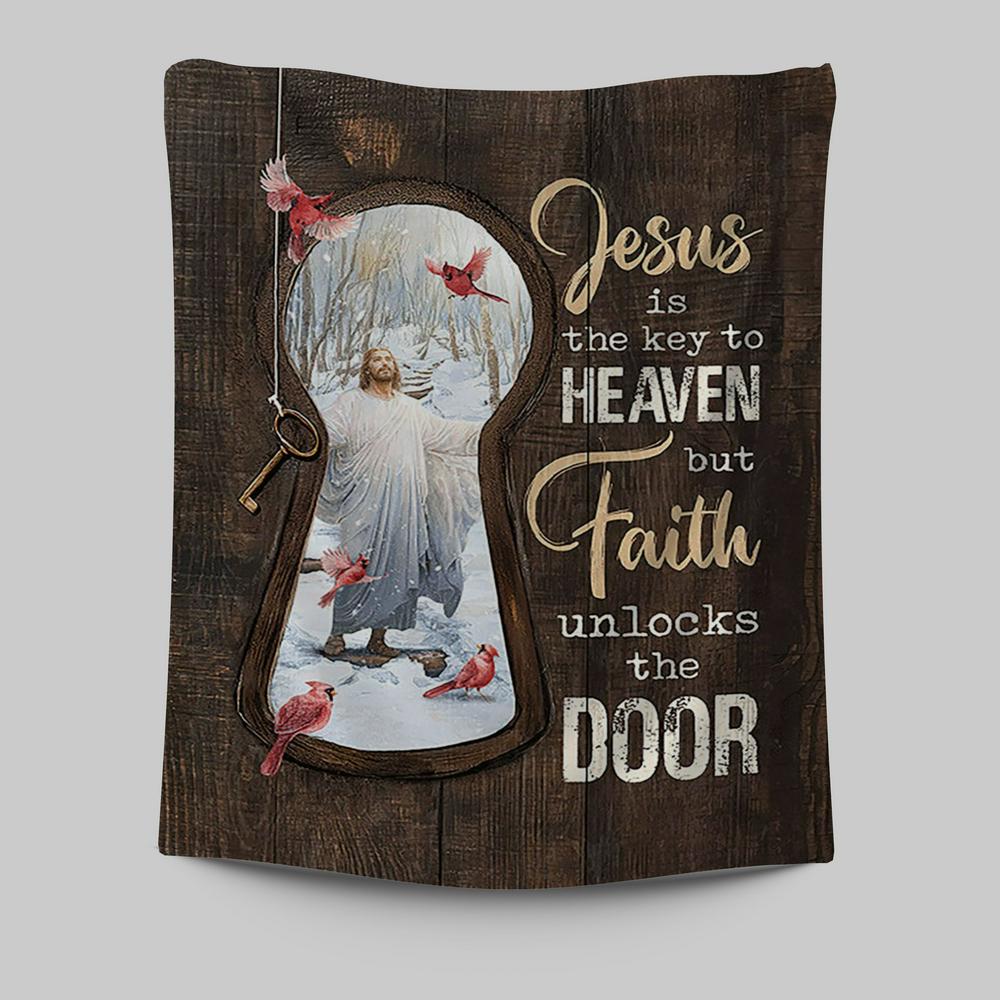 Jesus Is The Key To Heaven Tapestry - Jesus Christ Northern Cardinal T ...