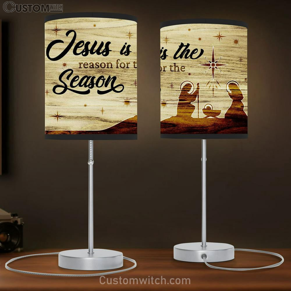 Jesus Is The Reason For The Season - Christian Christmas Table Lamp Gi ...