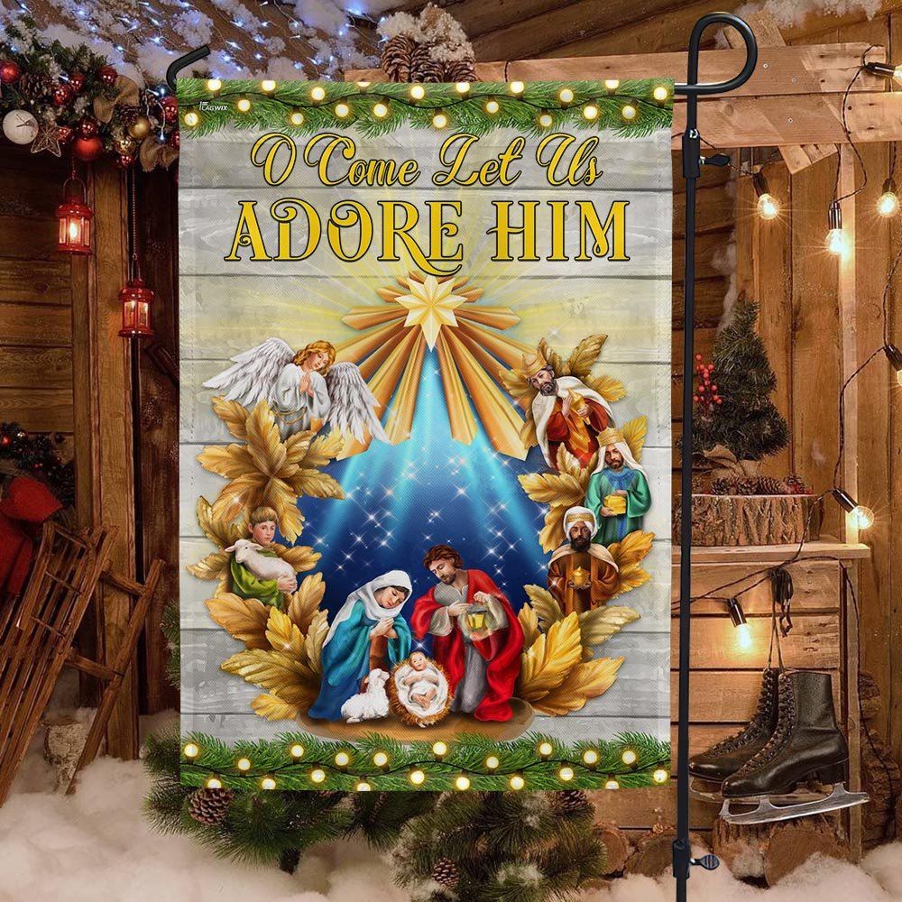Nativity Of Jesus Christmas Flag O Come Let Us Adore Him Holy Night Fl ...