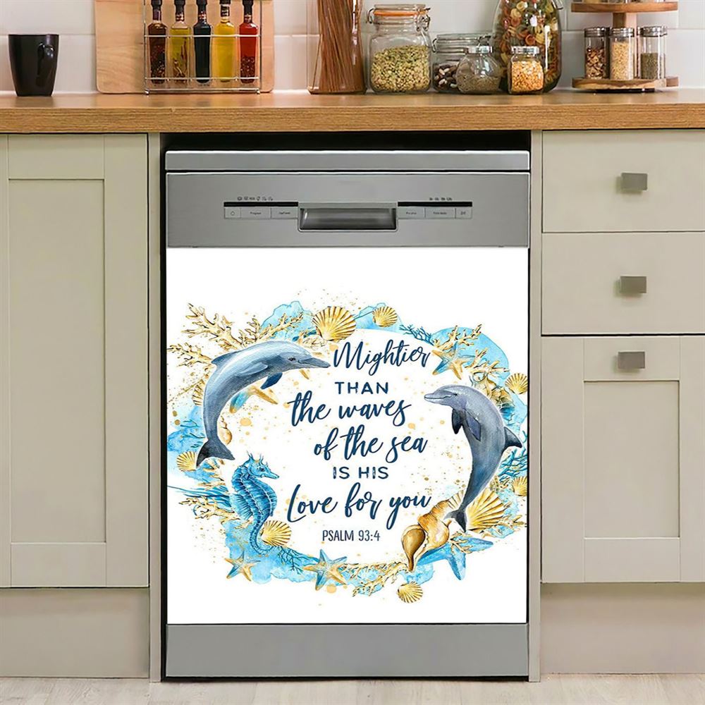 Ocean Dolphins Mightier Than The Waves Psalm 93 4 Dishwasher Cover, Ch ...