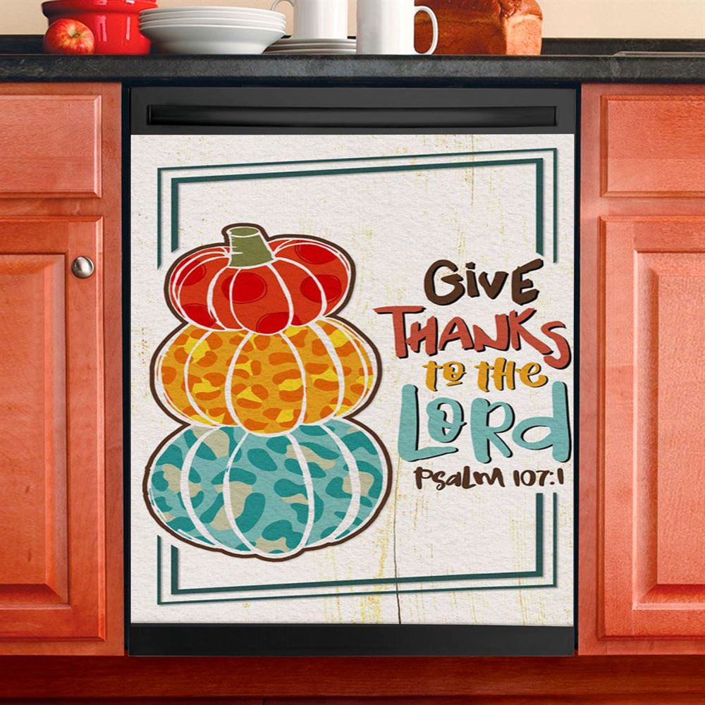 Psalm 1071 Niv Give Thanks To The Lord Dishwasher Cover, Bible Verse D ...