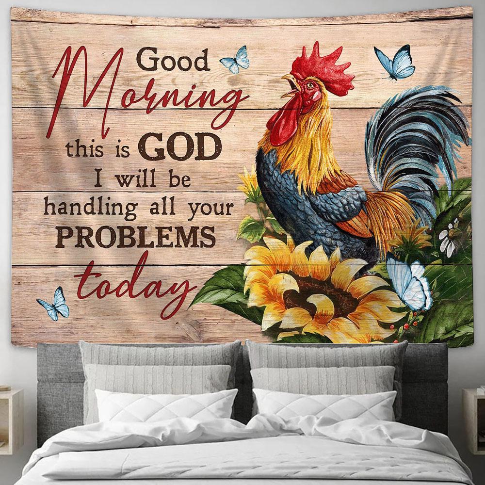 Sunflower Butterfly Rooster Good Morning This Is God Tapestry Art - Bi ...