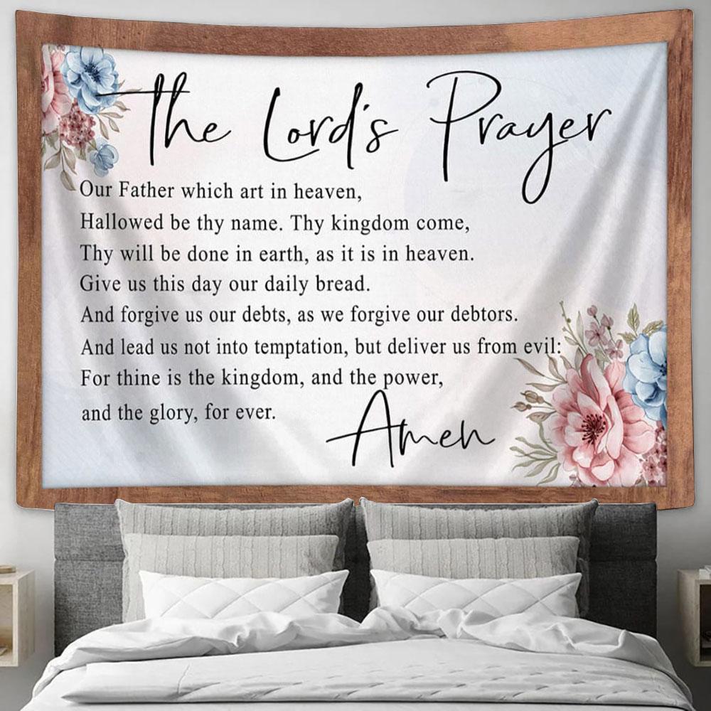The Lord's Prayer Kjv Tapestry Art - Scripture Tapestry Prints - Chris ...